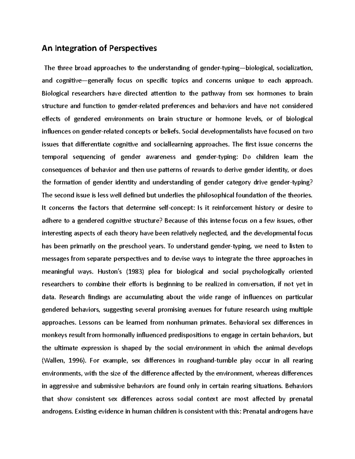 An Integration of Perspectives - Biological researchers have directed ...