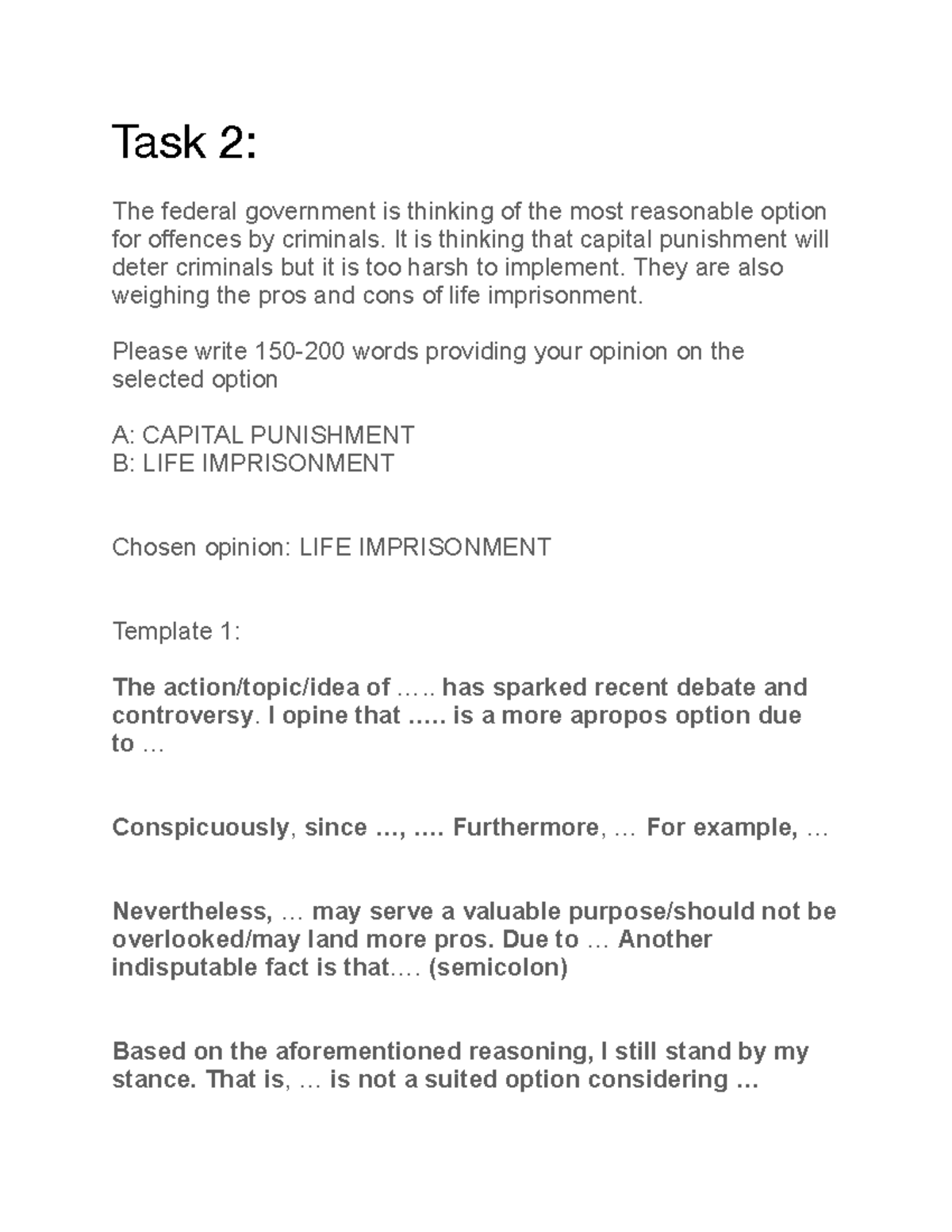 Writing Task 2 template - Task 2: The federal government is thinking of ...