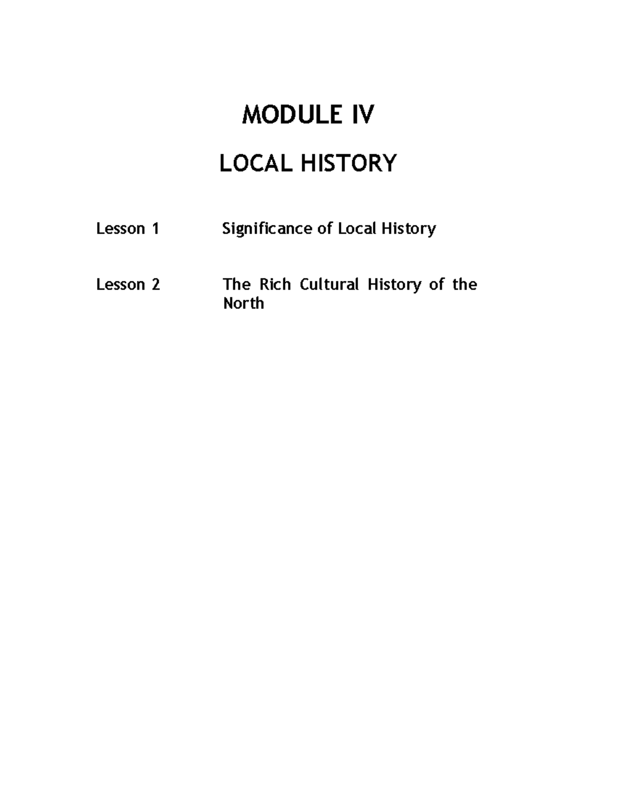 GECC 106- Module IV- Lesson 1 - MODULE IV LOCAL HISTORY Lesson 1 ...