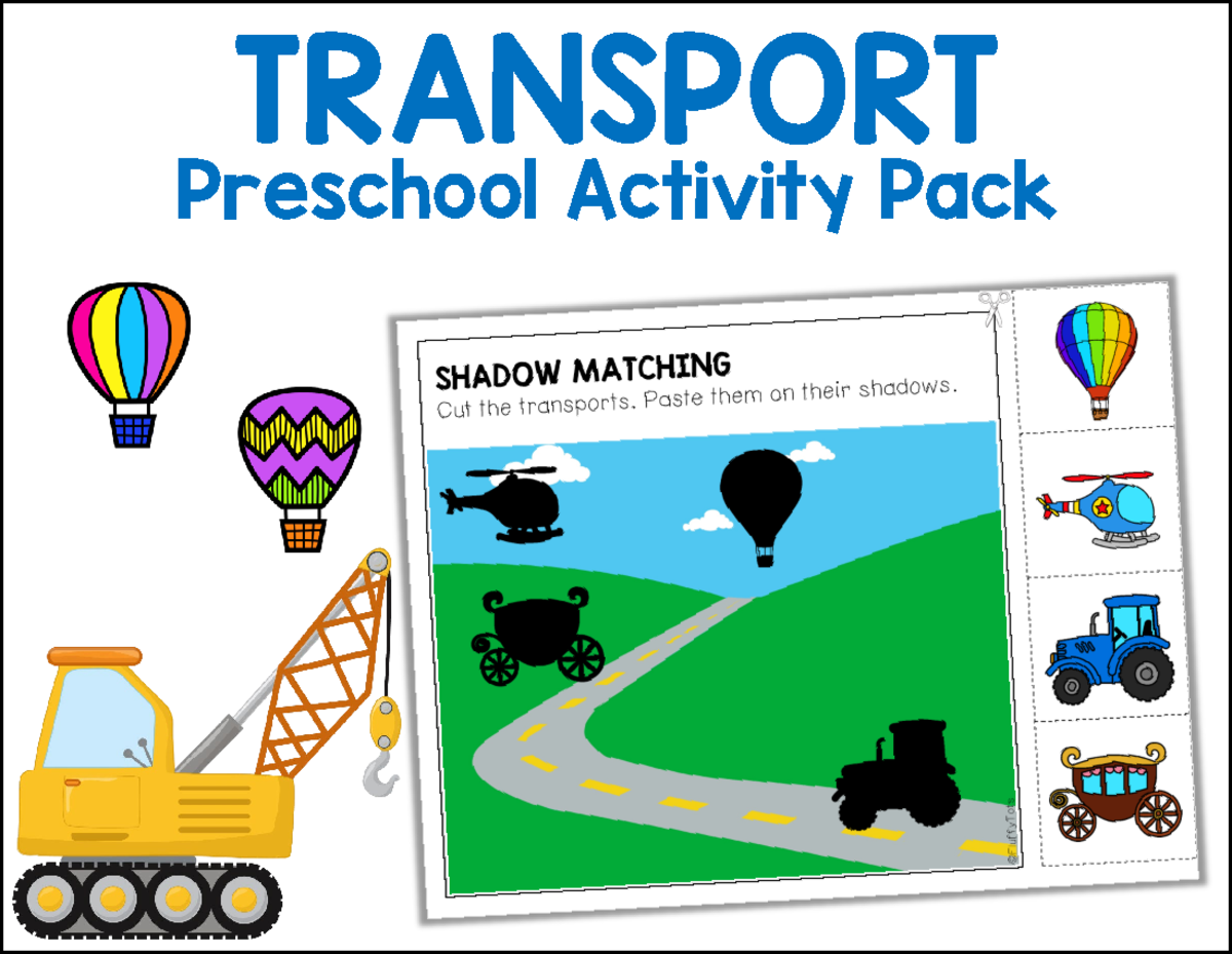 Transport Activity Pack - TRANSPORT Preschool Activity Pack TABLE OF ...