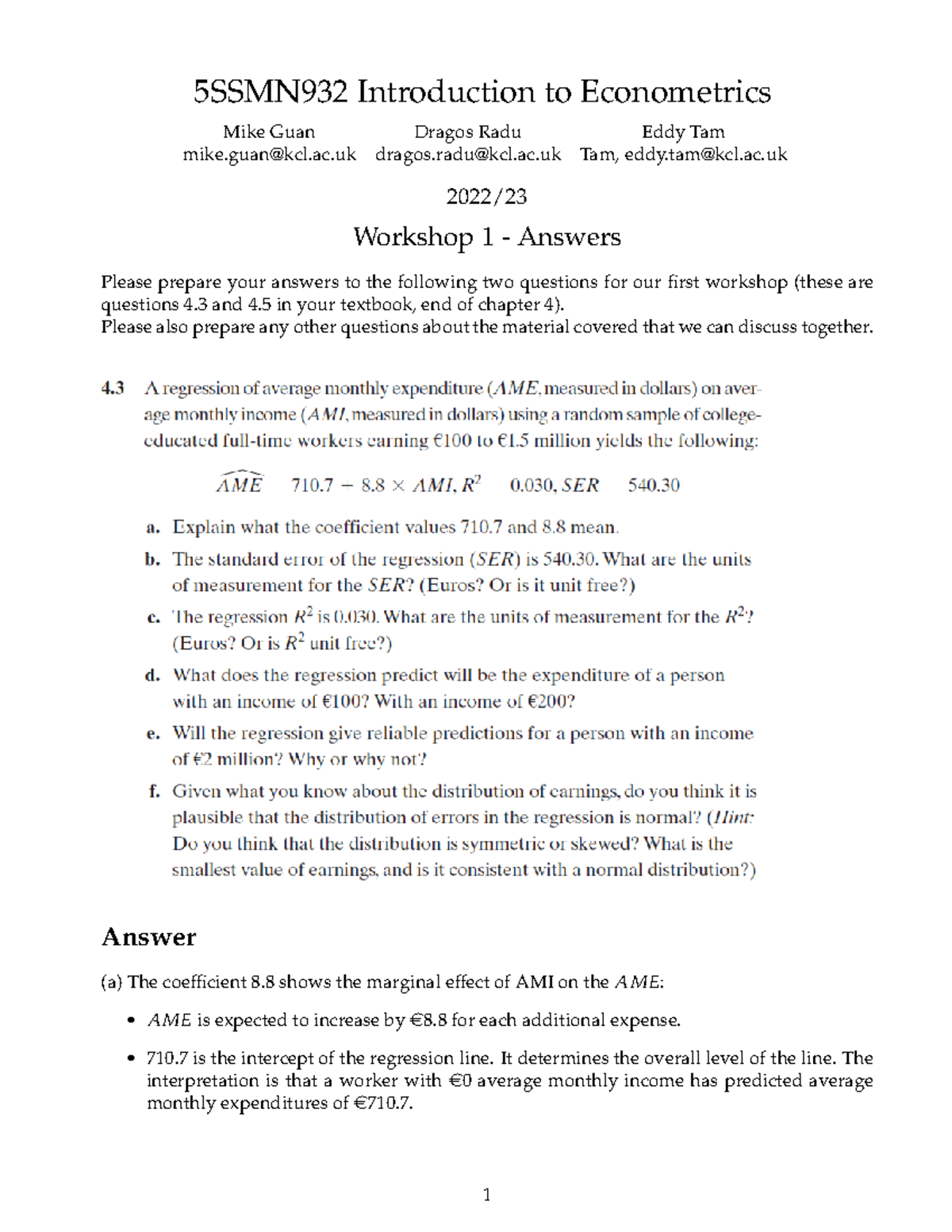 Workshop 1 answers - 5SSMN932 Introduction to Econometrics Mike Guan Dragos Radu Eddy Tam mike ...