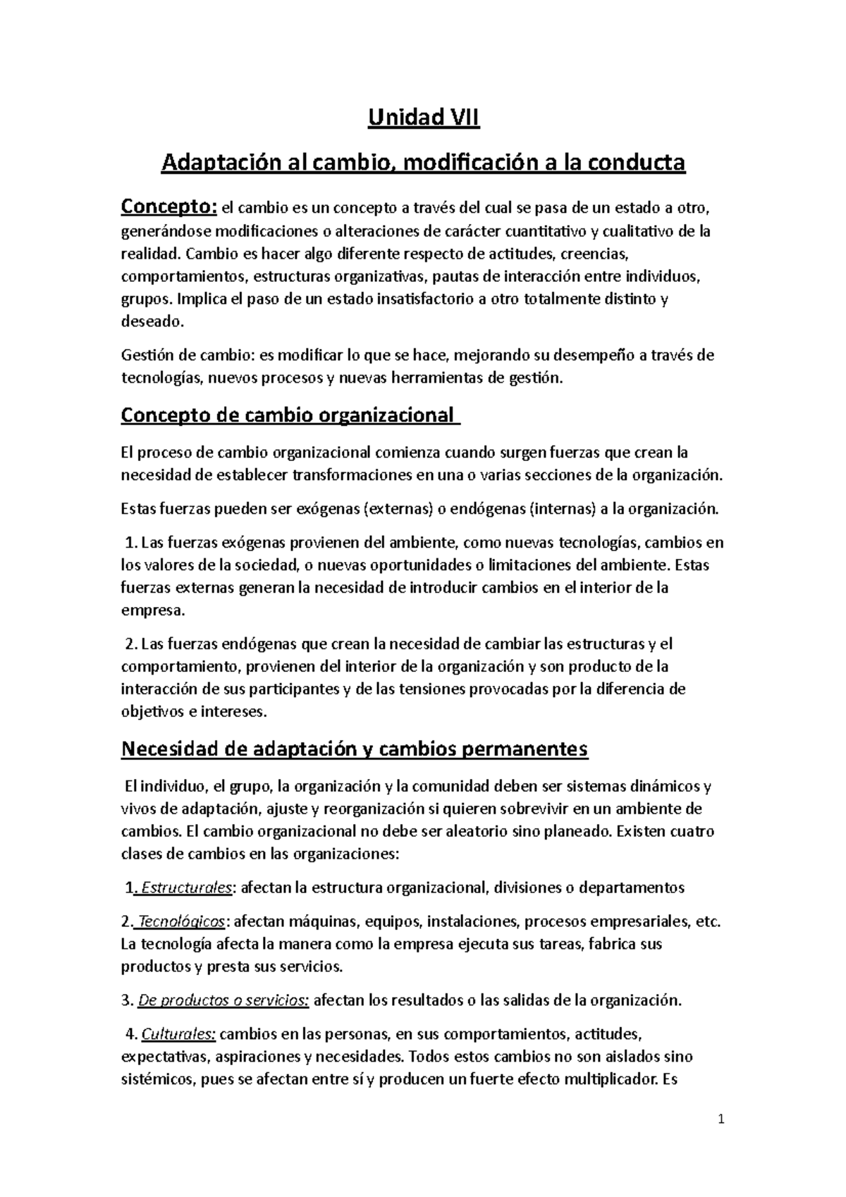 Gestion DEL Cambio - Unidad VII al cambio, a la conducta Concepto: el ...