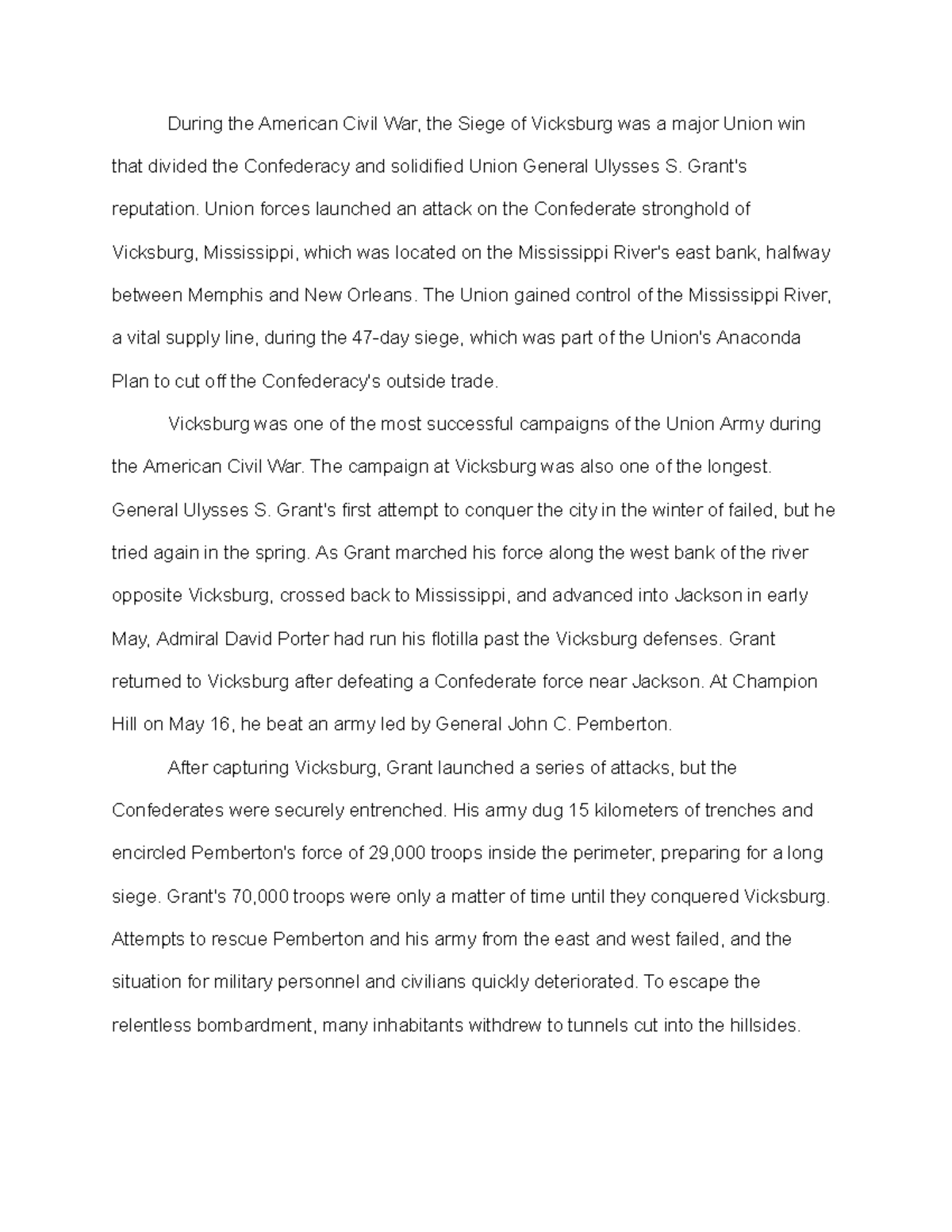Essay 15 - During the American Civil War, the Siege of Vicksburg was a ...
