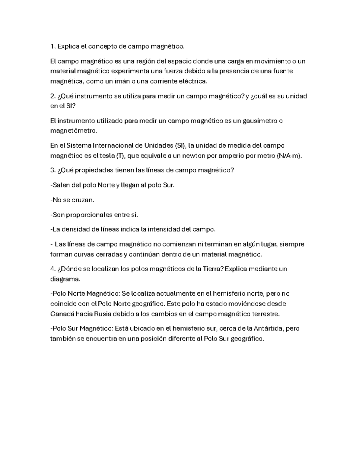 Cuestionario Previo 9 - Explica el concepto de campo magnético. El ...