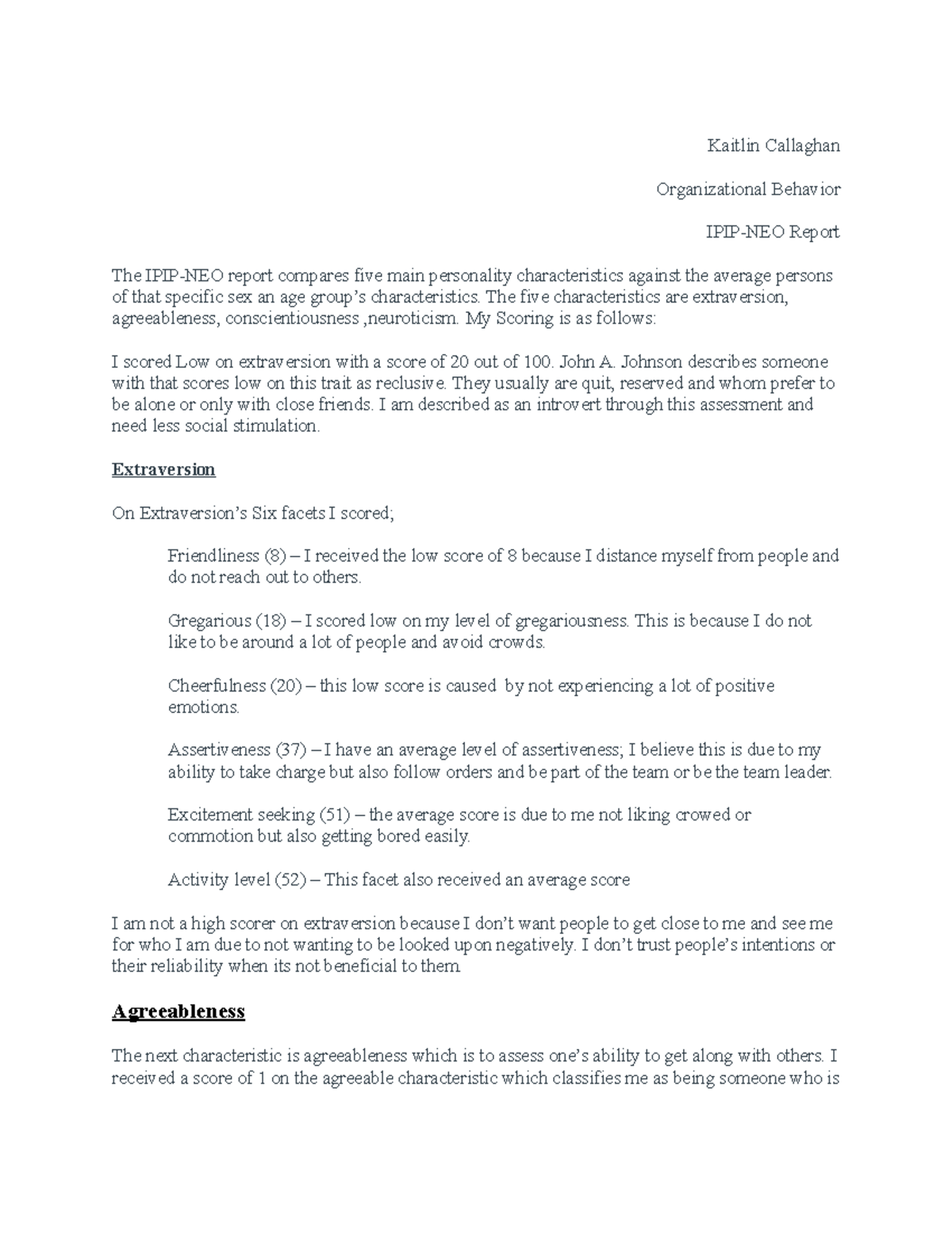 Report - Kaitlin Callaghan Organizational Behavior IPIP-NEO Report The ...