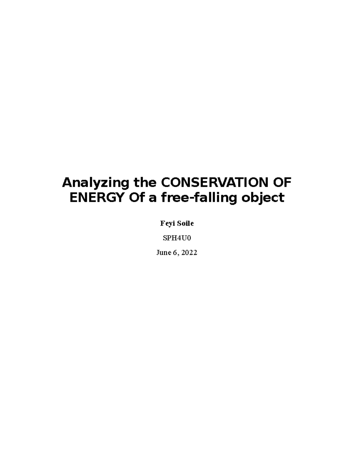 Analyzing The Conservation Of Energy Of A Free Analyzing The