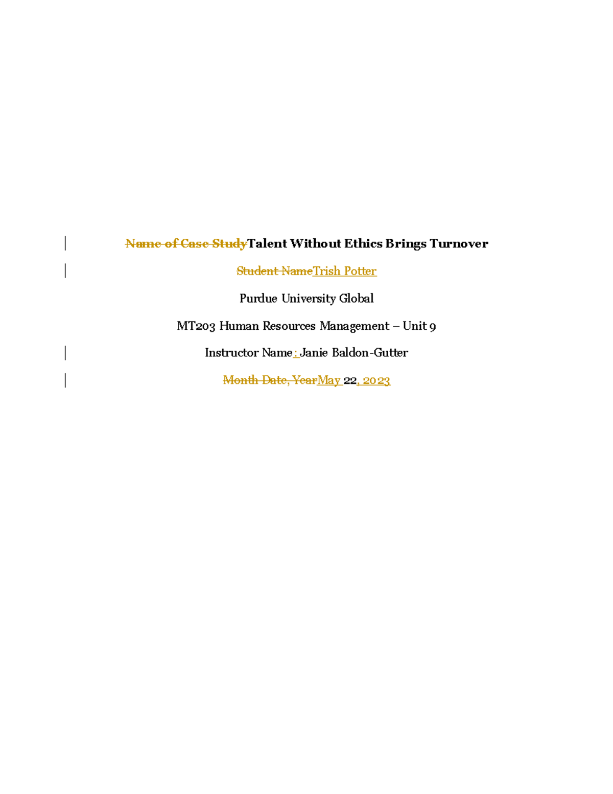 Unit 9 Assignment - Student NameTrish Potter Purdue University Global ...