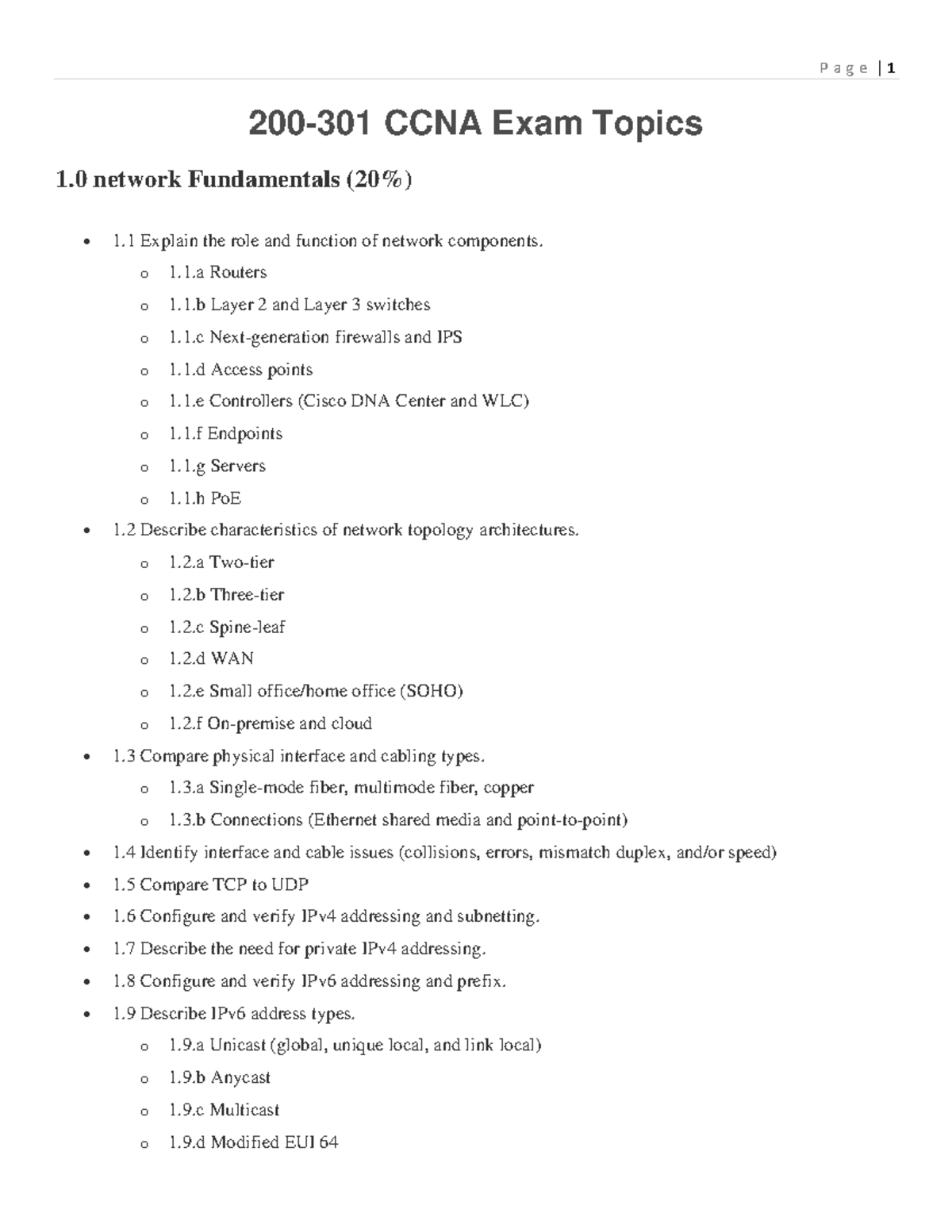 Topic ccna - 200-301 CCNA Exam Topics 1 network Fundamentals (20%) • 1 Explain the role and ...