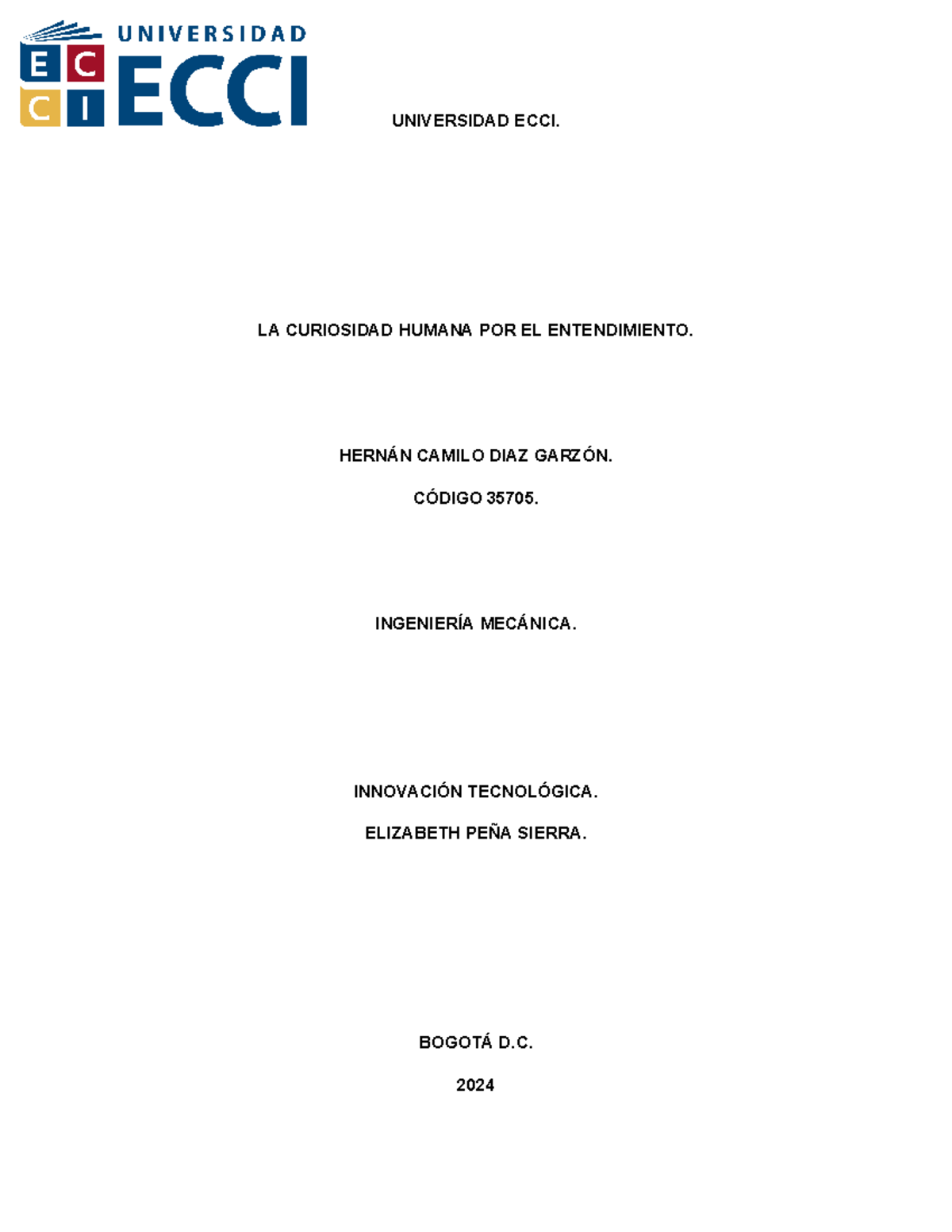LA Curiosidad Humana POR EL Entendimiento - UNIVERSIDAD ECCI. LA ...