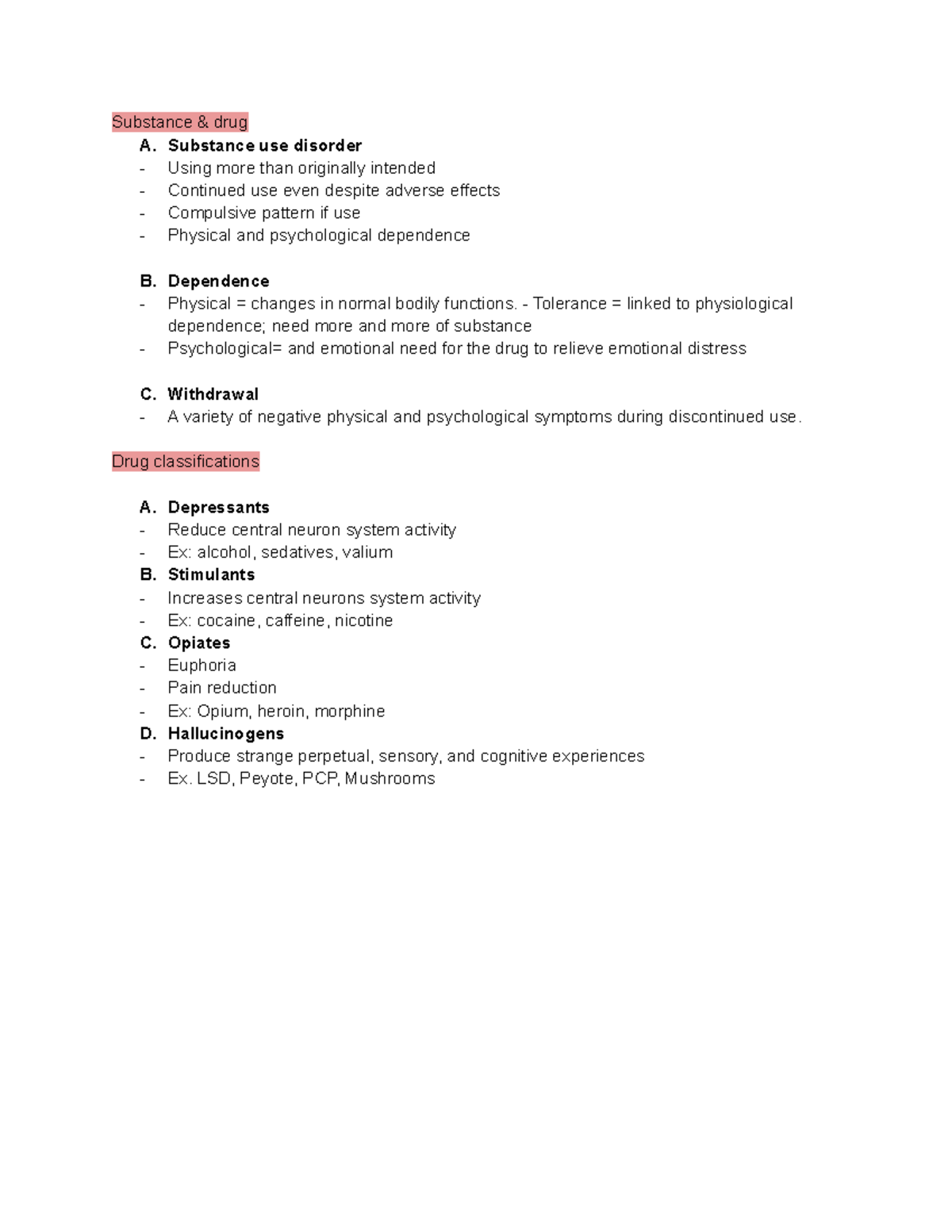 Psych Drug use - Substance & drug A. Substance use disorder - Using ...