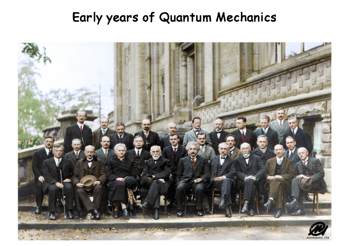 Lecture 35 - Notes - ####### Early years of Quantum Mechanics Back ...