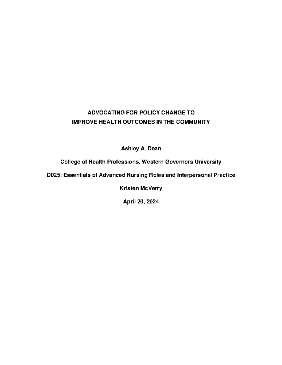 D25 AWM2 Task 1 Advocating FOR Policy Change TO Improve Health Outcomes ...