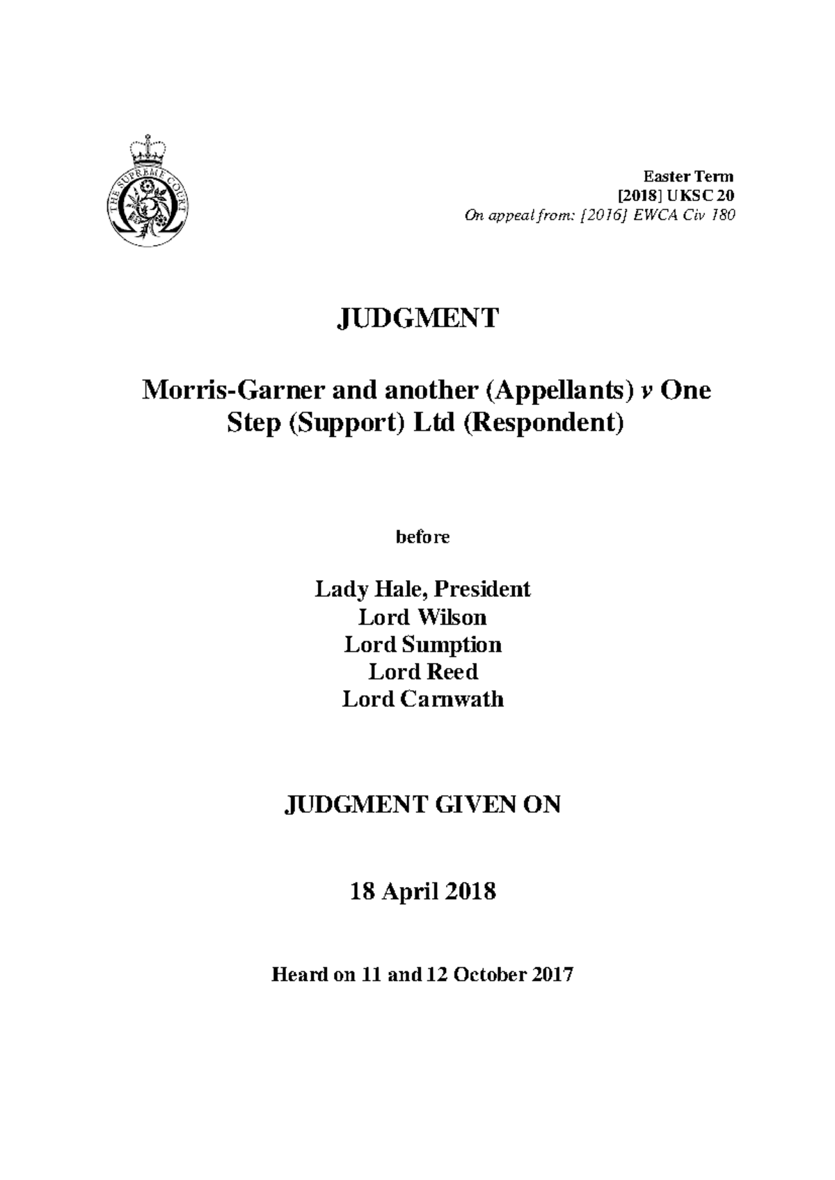 Morris-Garner v One Step (Support) Ltd - Easter Term [2018] UKSC 20 On ...