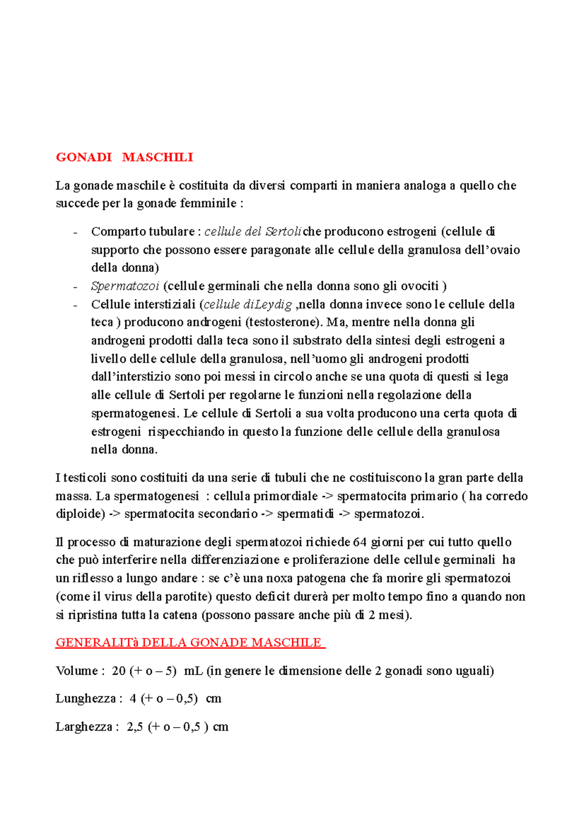 Gonadi Maschili - endocrinologia - GONADI MASCHILI La gonade maschile è ...