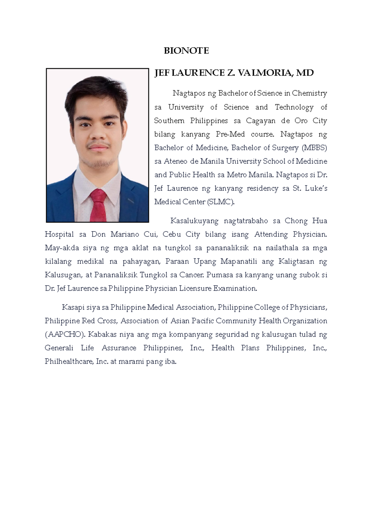 Bionote-Valmoria - essay - BIONOTE JEF LAURENCE Z. VALMORIA, MD ...