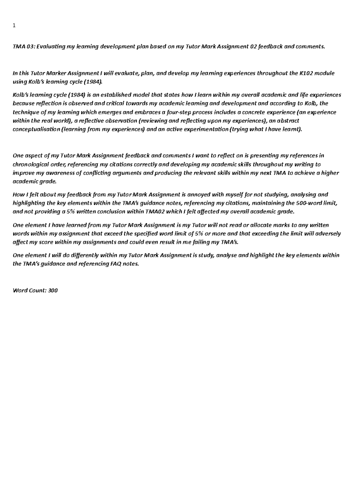 TMA 03 - TMA 03: Evaluating my learning development plan based on my ...