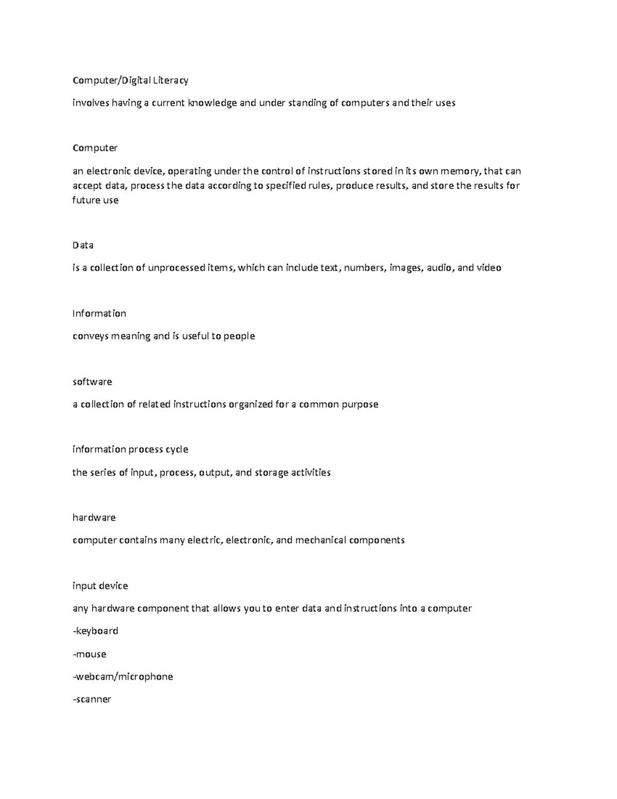 Introduction to Computers - Computer/Digital Literacy involves having a ...