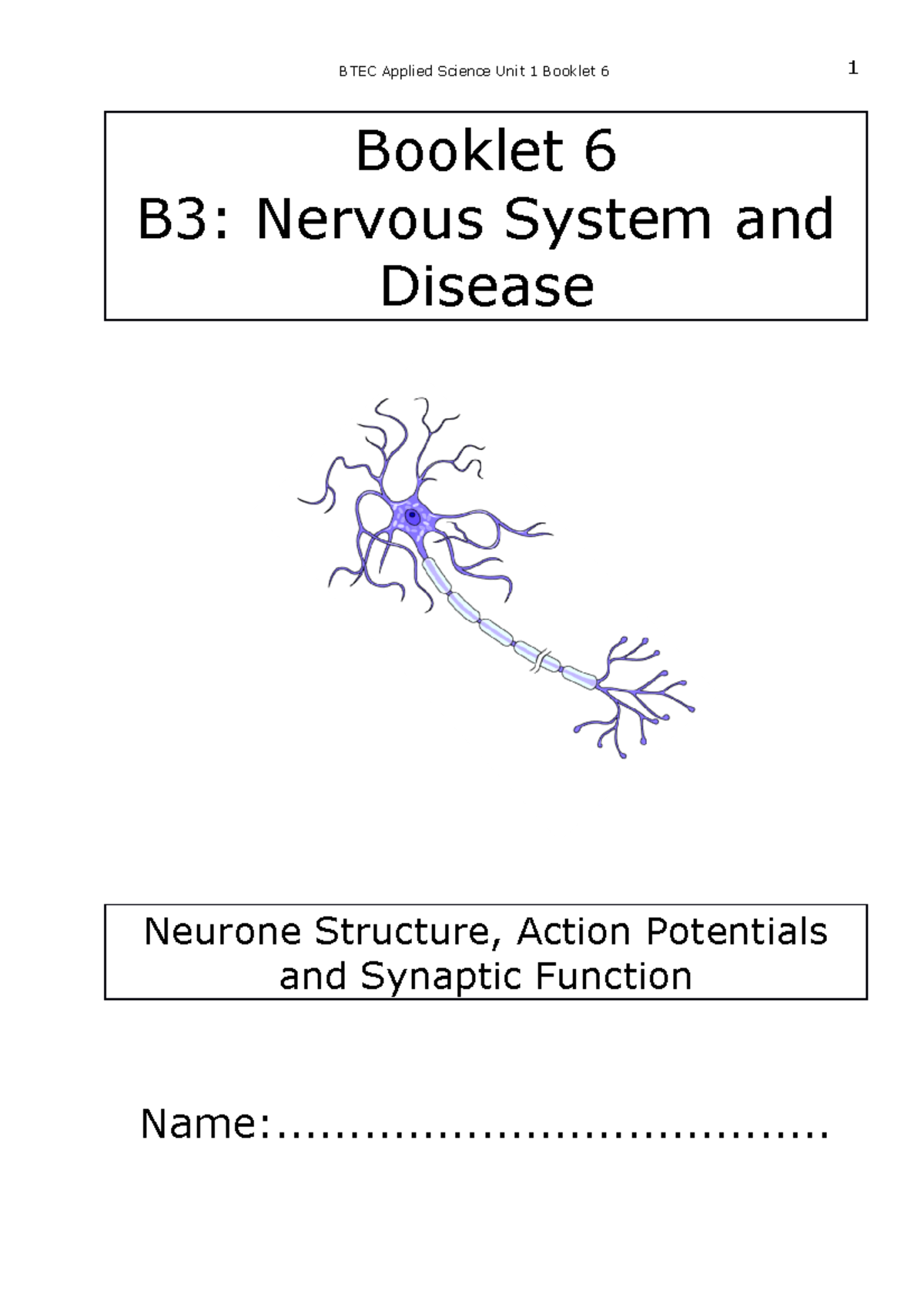 Booklet 6 - B3 Nervous System and Disease - Booklet 6 B3: Nervous ...