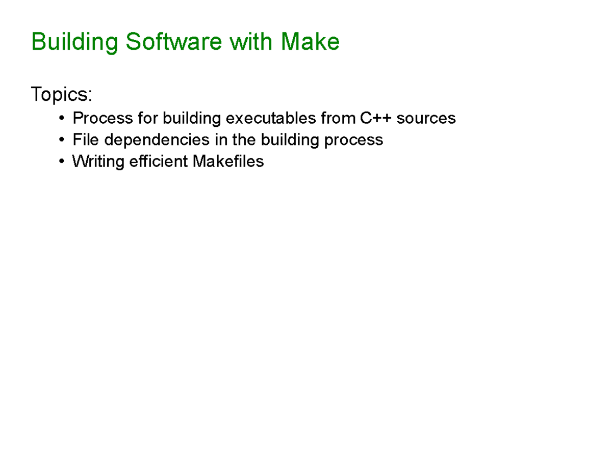 Building Software with Make - Building Software with Make Topics ...