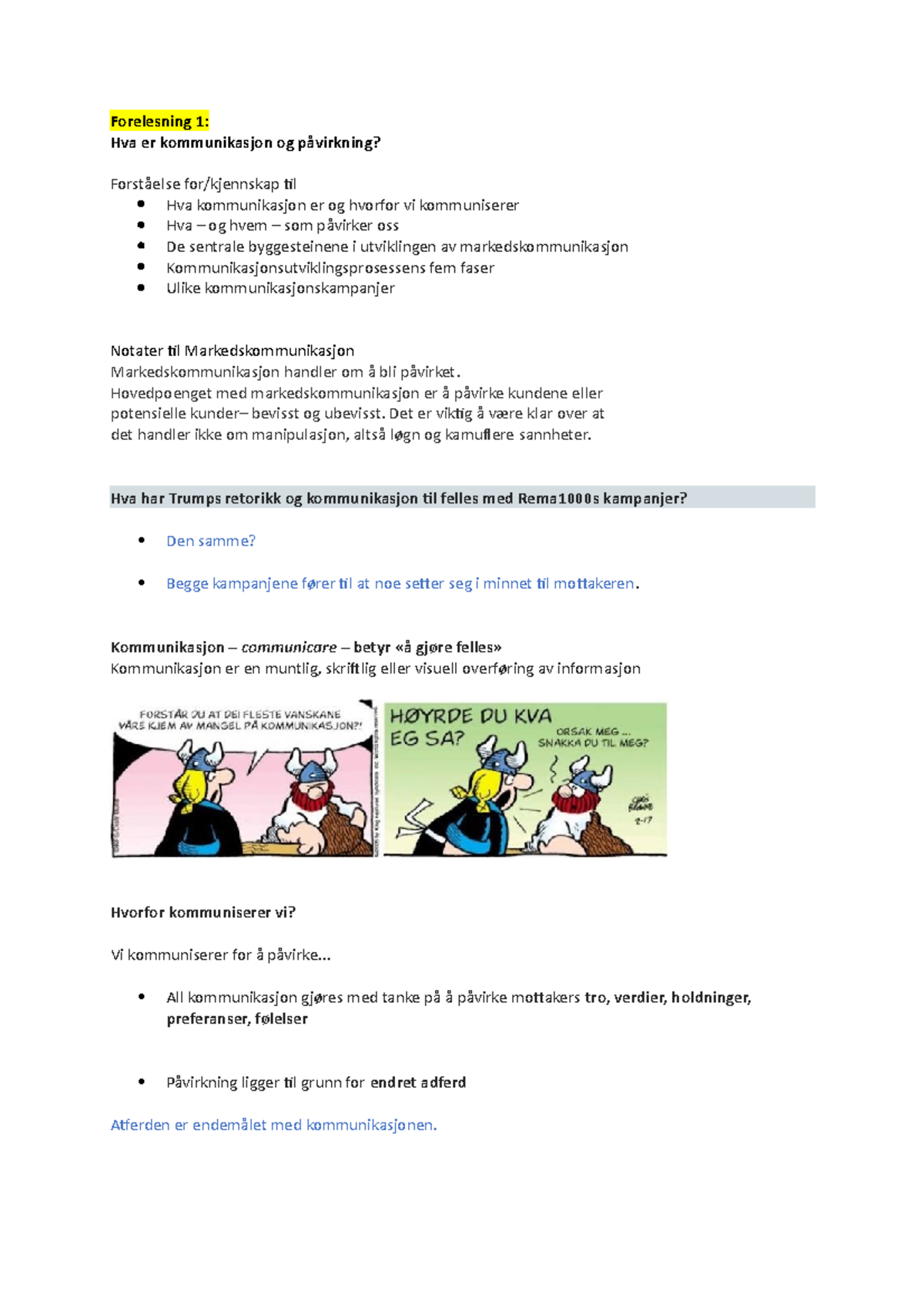 Forelesnings notater viskom - Forelesning 1: Hva er kommunikasjon og påvirkning? Forståelse ...