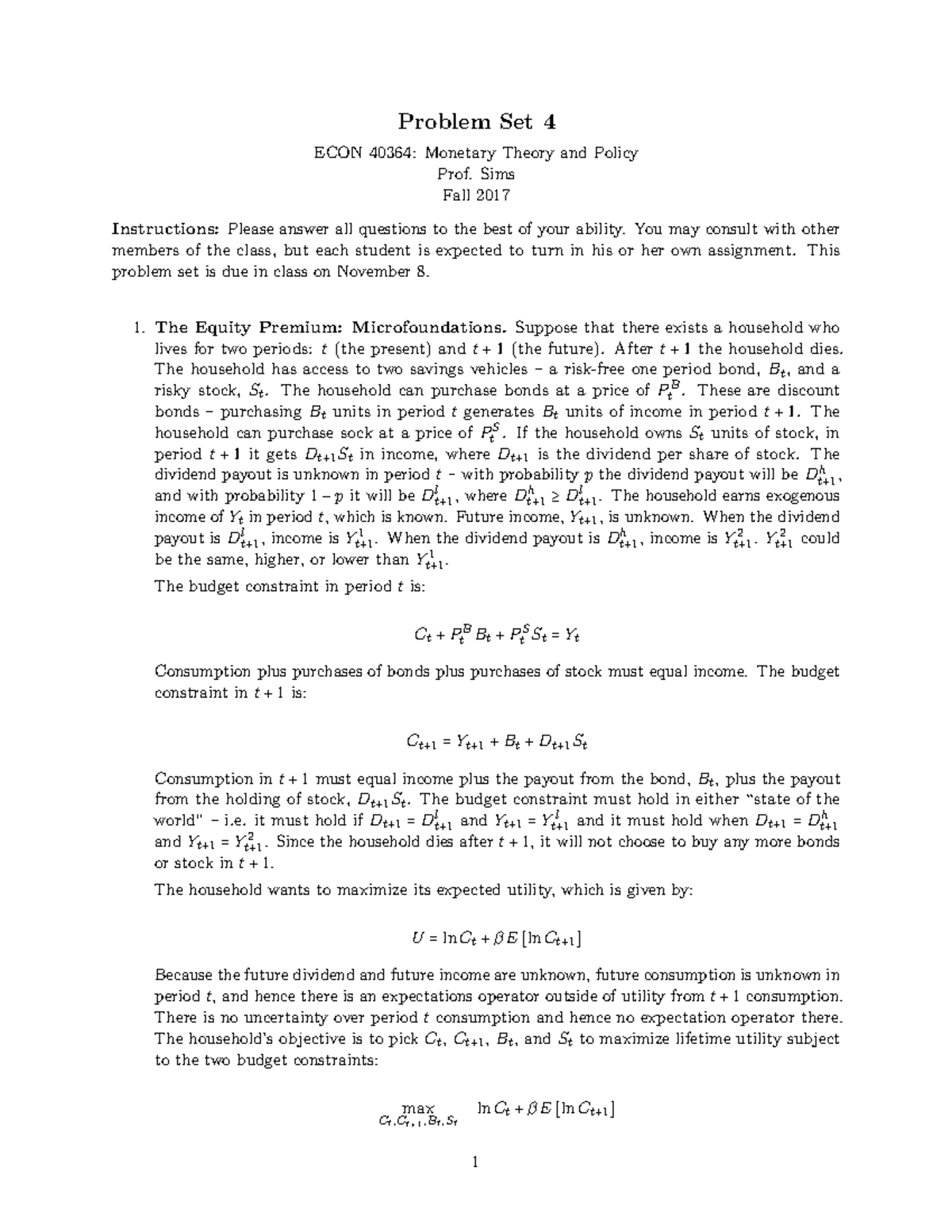 Problem set 4 fall 2017 - Problem Set 4 ECON 40364: Monetary Theory and ...