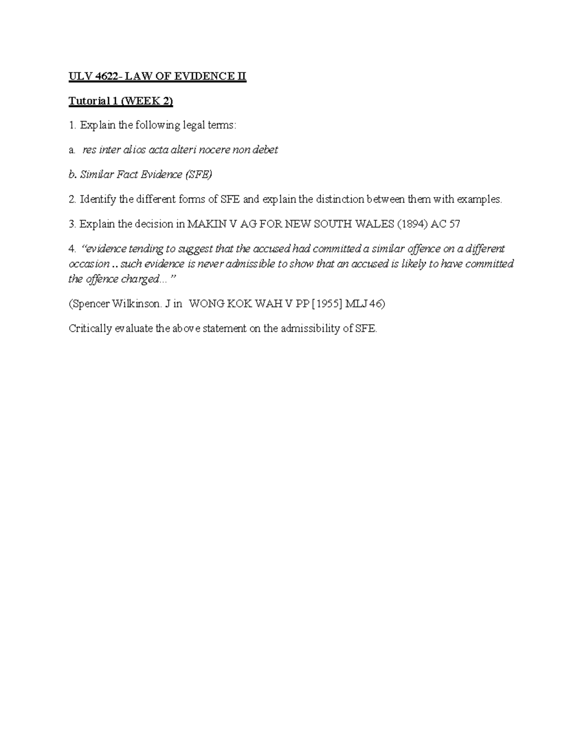Tutorial 1 Questions - good luck! - ULV 4622- LAW OF EVIDENCE II ...