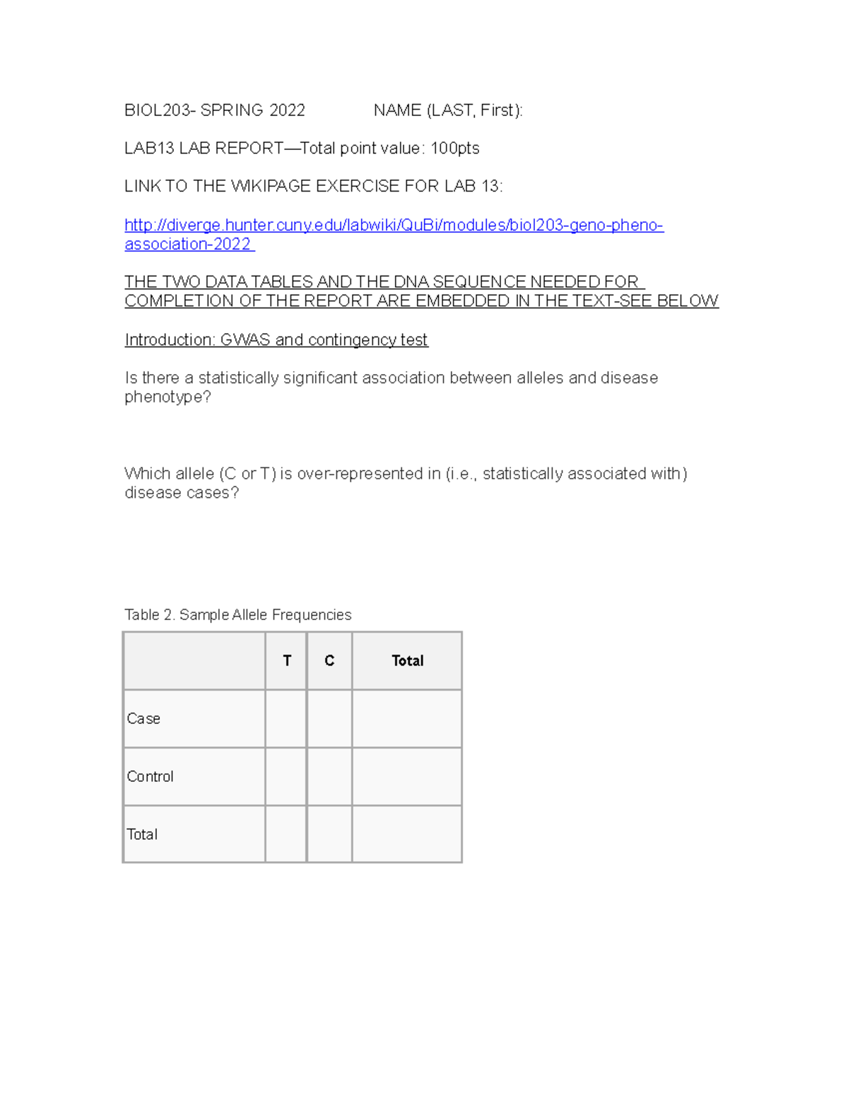 BIOL203 LAB13 template - BIOL203- SPRING 2022 NAME (LAST, First): LAB13 ...