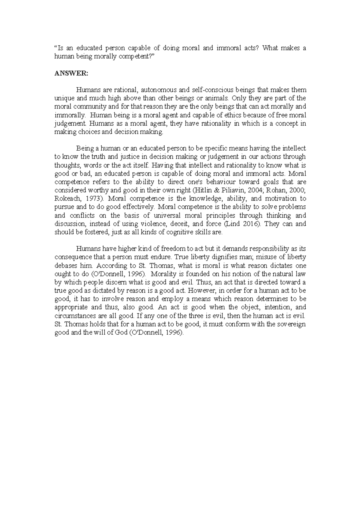 “Is an educated person capable of doing moral and immoral acts? What ...
