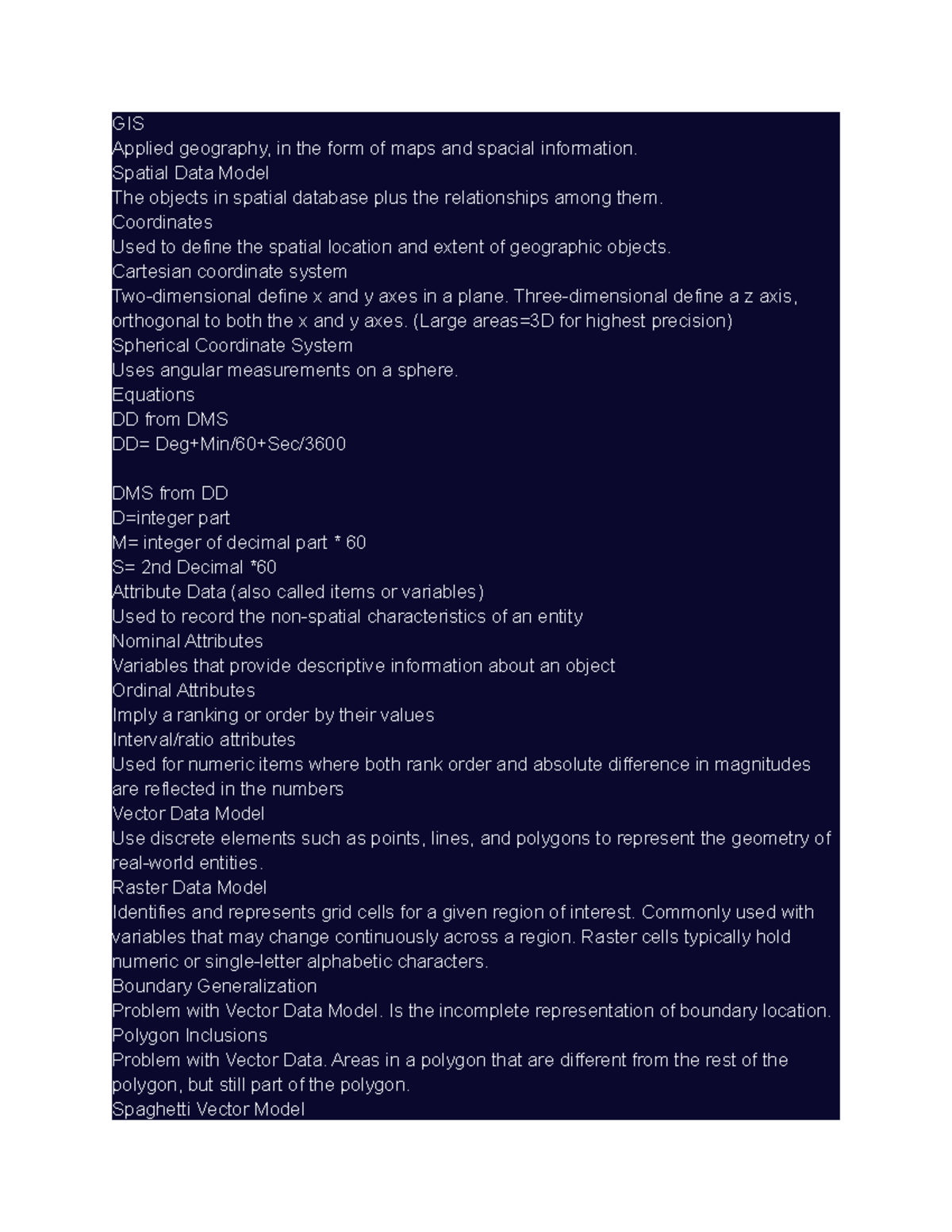 GIS notes - GIS Applied geography, in the form of maps and spacial ...