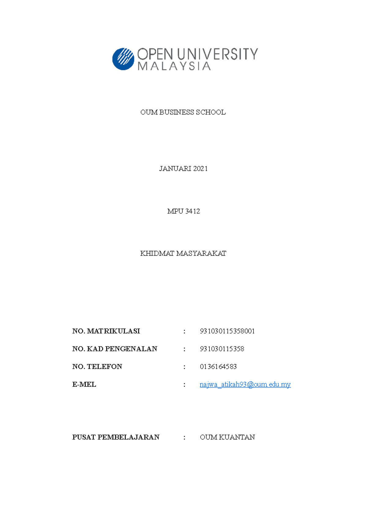 Assigment MPU - OUM BUSINESS SCHOOL JANUARI 2021 MPU 3412 KHIDMAT ...