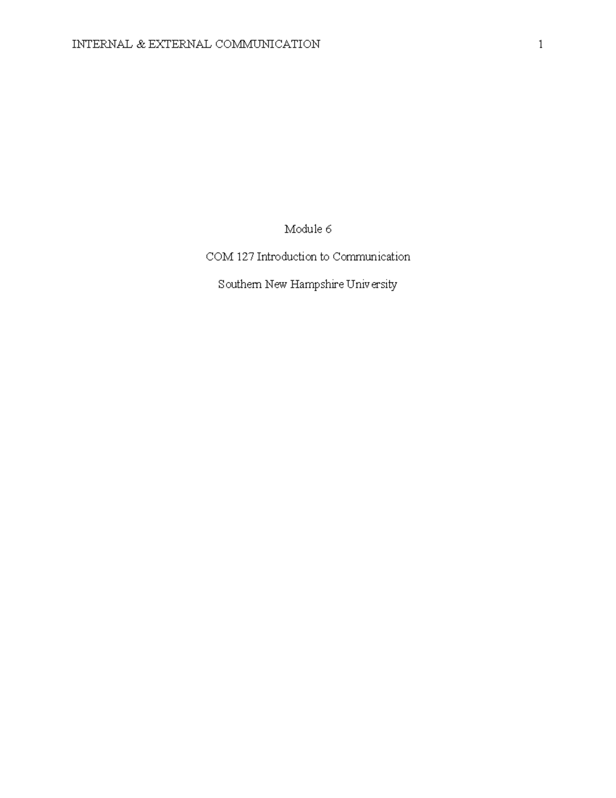 COM127 Module 6 - Module 6 COM 127 Introduction to Communication ...