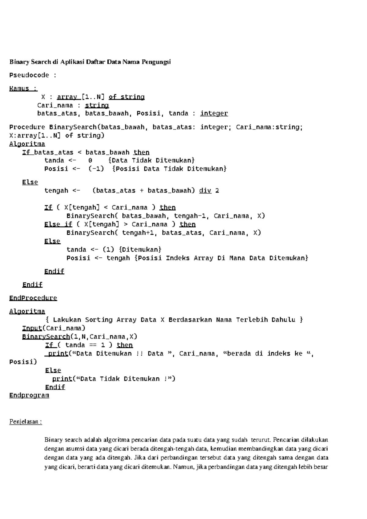 Tugas alpro searching - Binary Search di Aplikasi Daftar Data Nama Pengungsi Pseudocode : Kamus ...