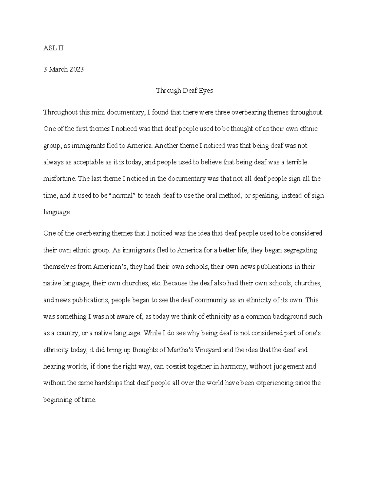 Through Deaf Eyes ASL Analysis - ASL II 3 March 2023 Through Deaf Eyes ...
