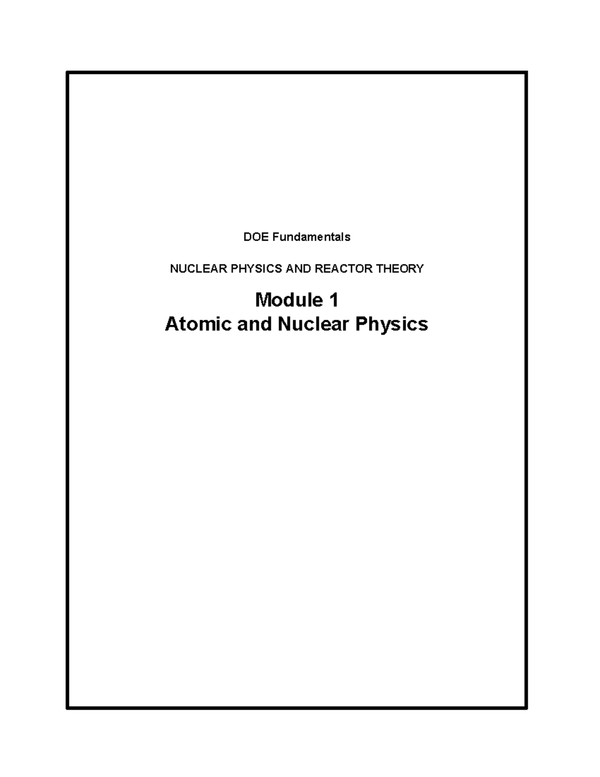 1-Mod-1 Atomic-Nuclear Physics - DOE Fundamentals NUCLEAR PHYSICS AND ...