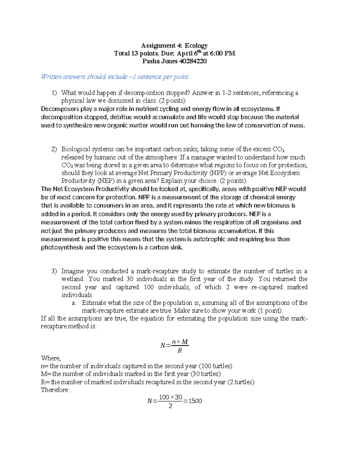 BIOL 225 Assignment 4 - Assignment 4: Ecology Total 13 points. Due: April 6th at 6:00 PM Pasha ...