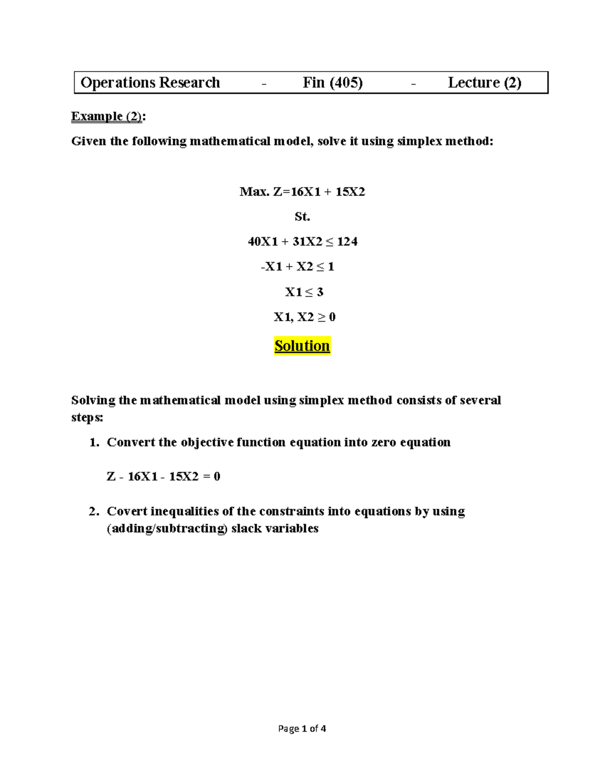 Simplex - Page 1 of 4 Operations Research - Fin (405) - Lecture (2) Example (2): Given the ...