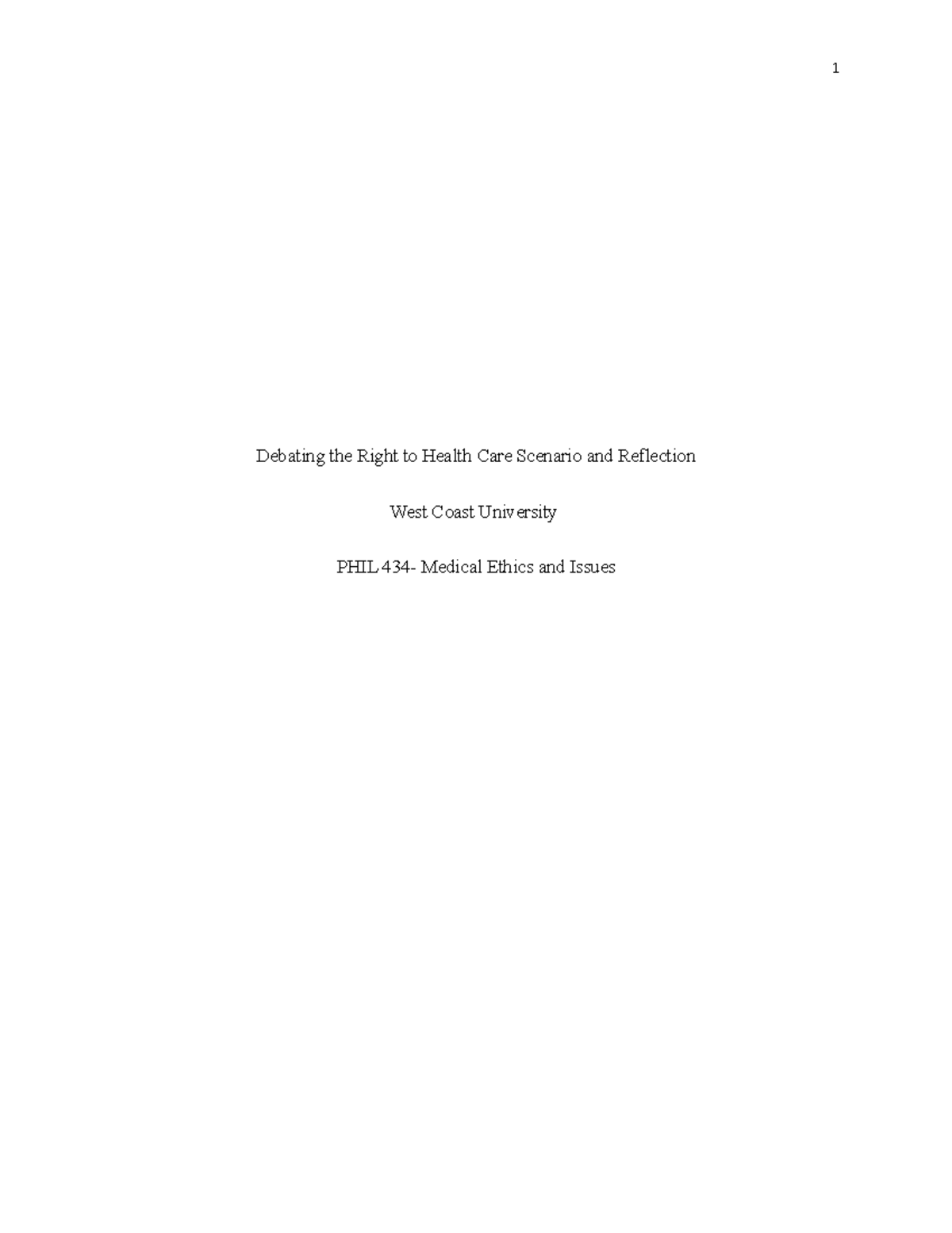 Reflection 8-Debating the Right to Health Care Scenario and Reflection ...