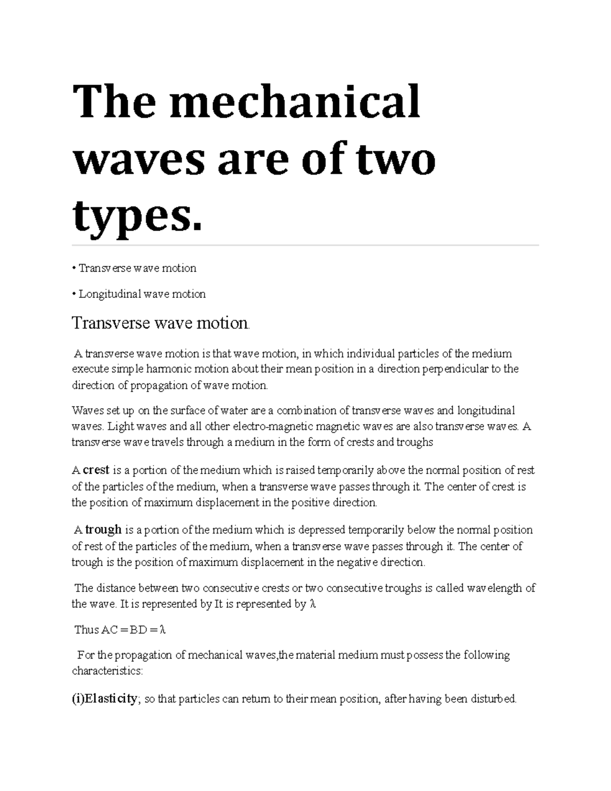 The mechanical waves are of two types - Transverse wave motion ...