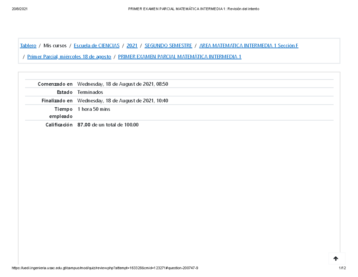 Primer Parcial Intermedia 1 2S2021 - Tablero / Mis cursos / Escuela de ...