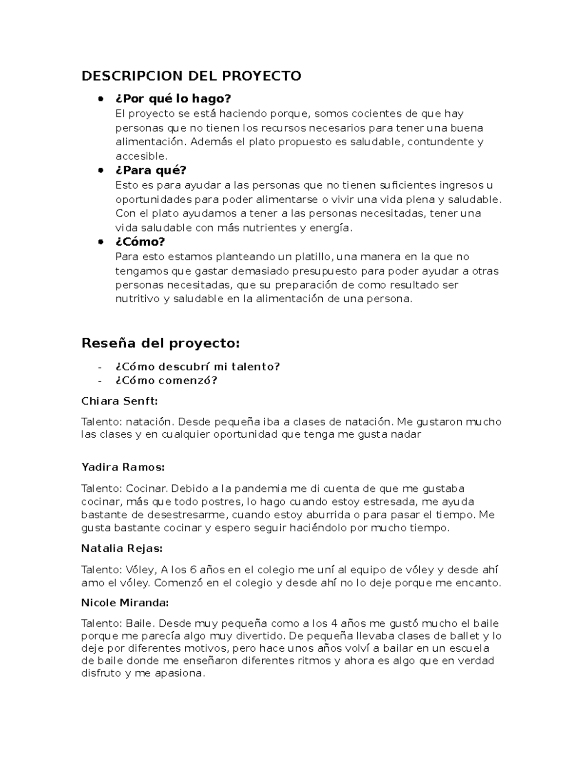 Reseña y descripcion del proyecto - DESCRIPCION DEL PROYECTO ¿Por qué lo hago? El proyecto se ...