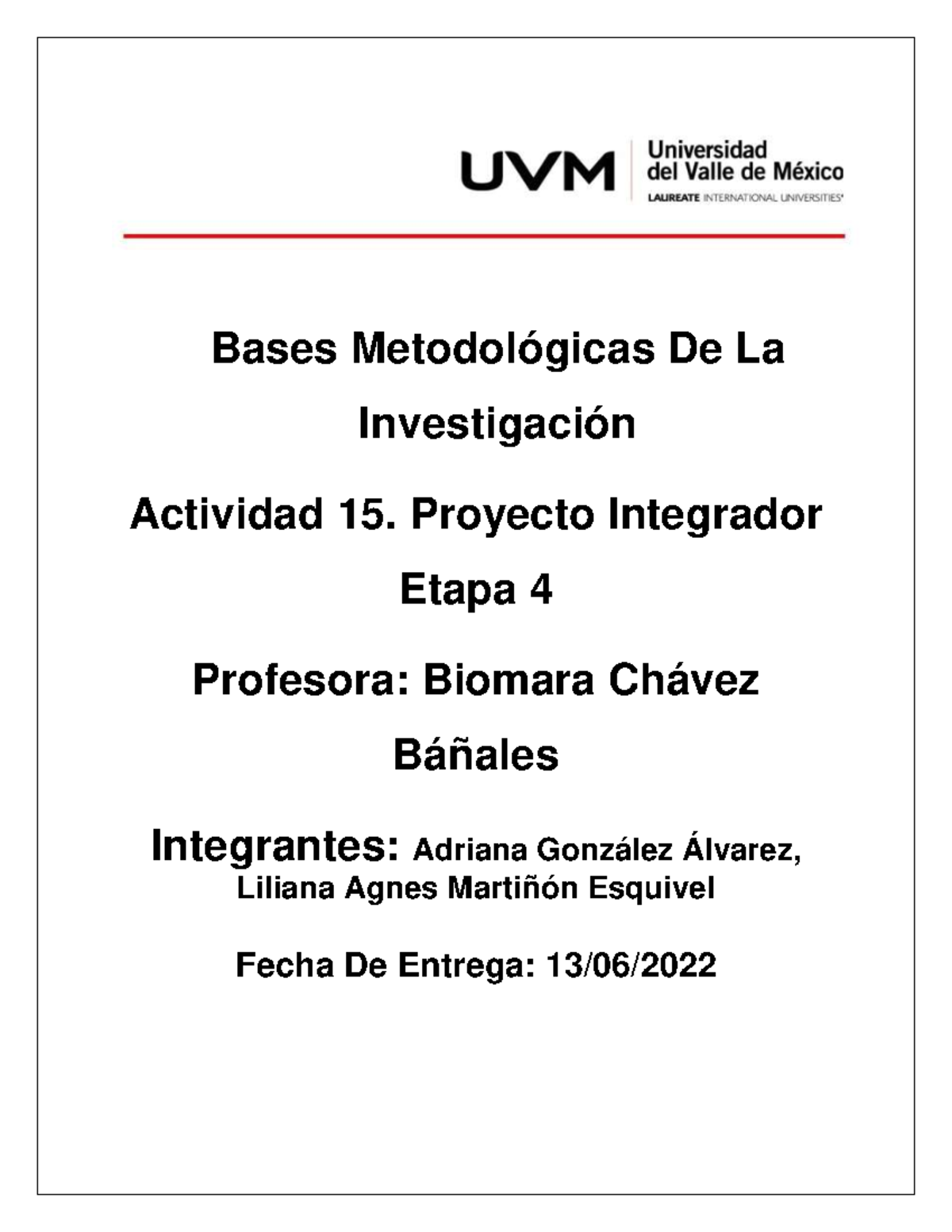A15 LAME - TRABAJO DE 10 - Bases Metodológicas De La Investigación Actividad 15. Proyecto ...