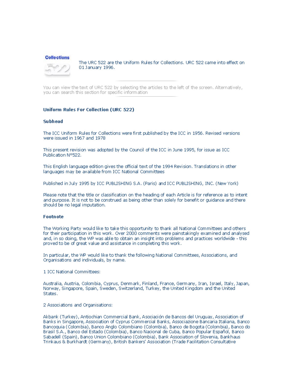 URC522 - URC 522 - The URC 522 are the Uniform Rules for Collections. URC 522 came into effect ...