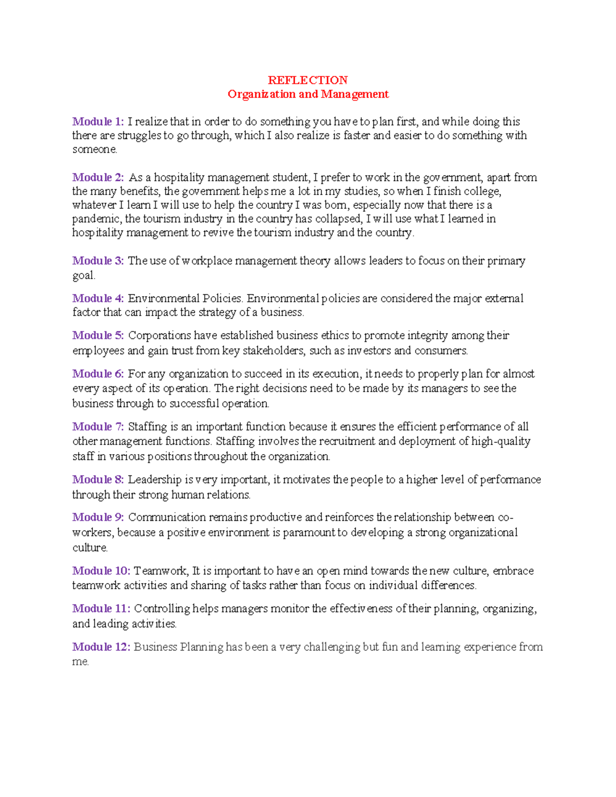 Org. Relfection - Essay - REFLECTION Organization and Management Module 1: I realize that in ...