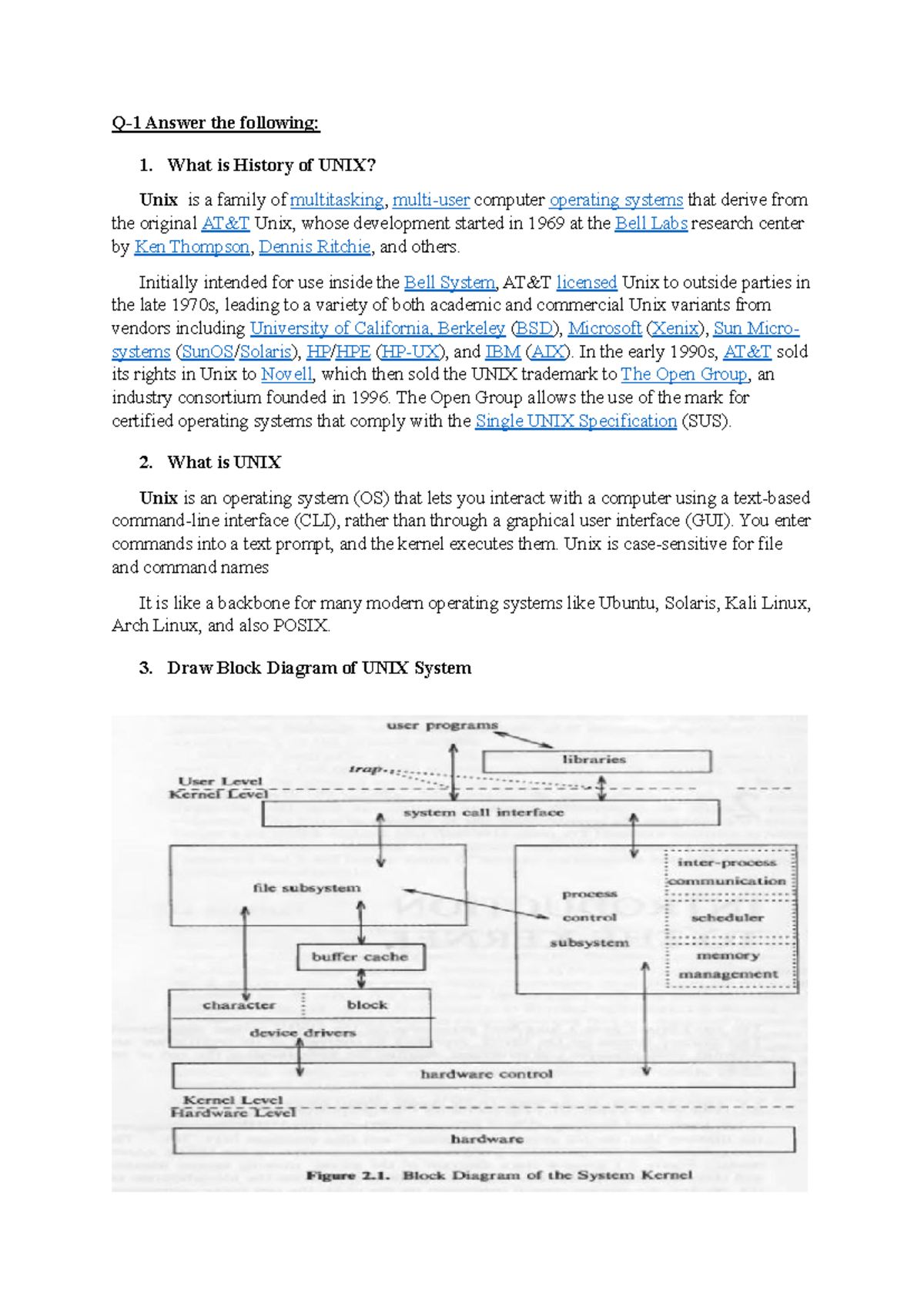 Unix introduction - Q-1 Answer the following: 1. What is History of ...