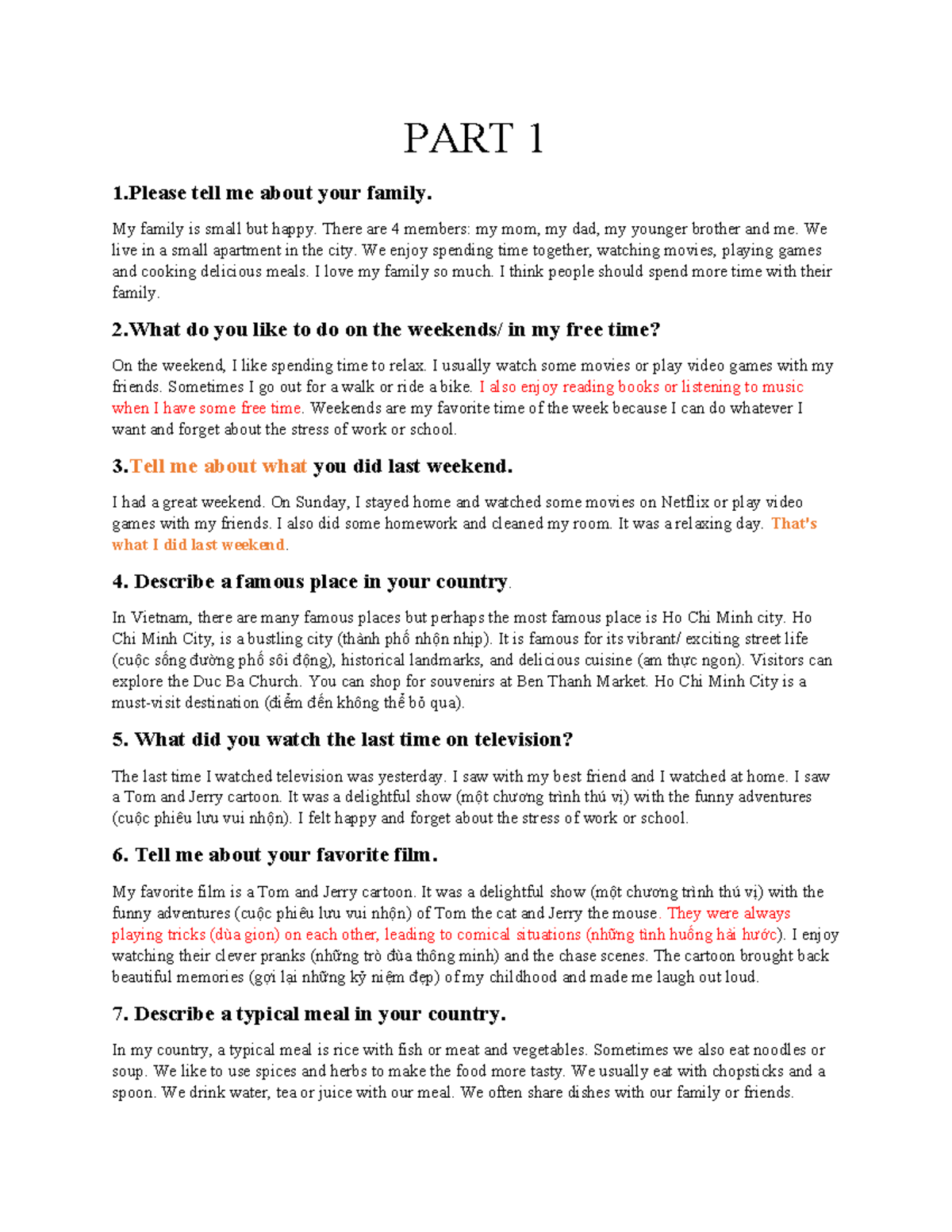 Part1 - không - PART 1 1 tell me about your family. My family is small ...