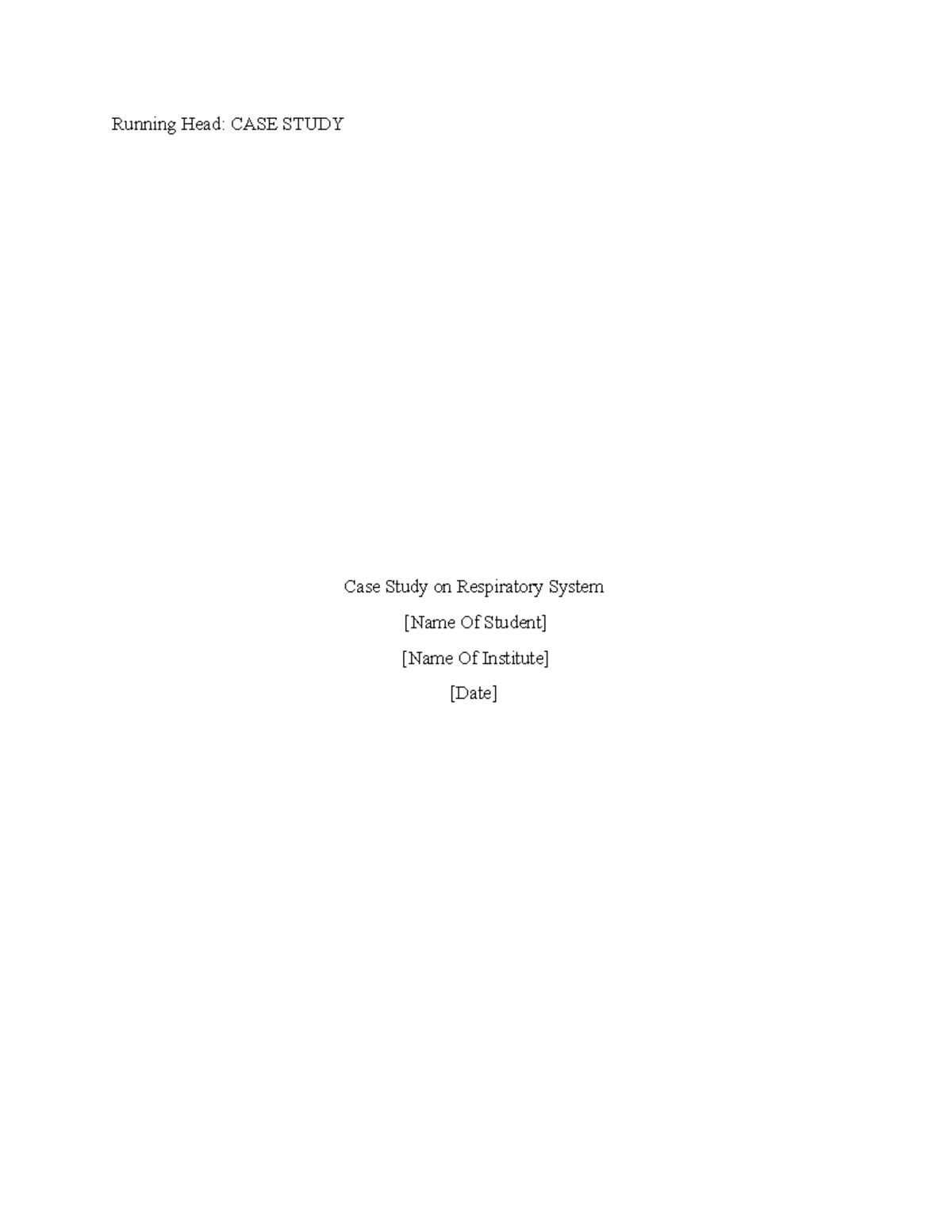 Respiratory System - Running Head: CASE STUDY Case Study on Respiratory ...