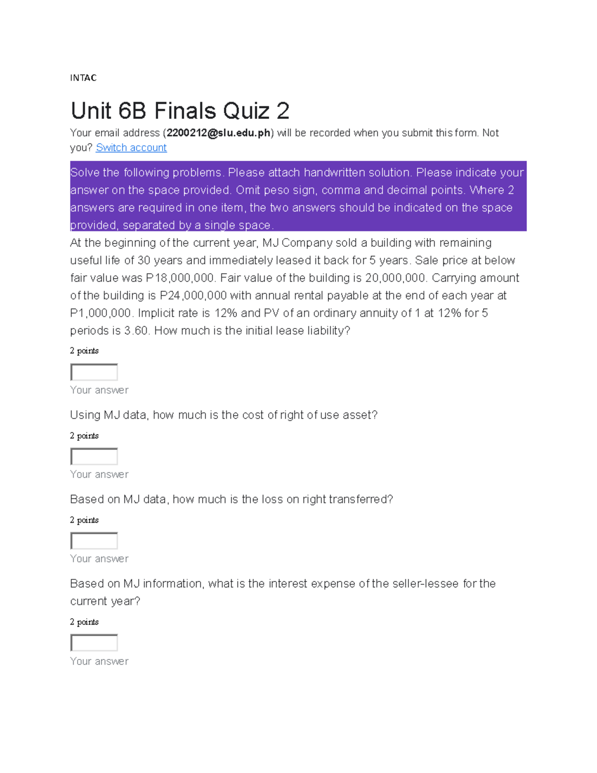QUIZ2B - fasf - INTAC Unit 6B Finals Quiz 2 Your email address ...
