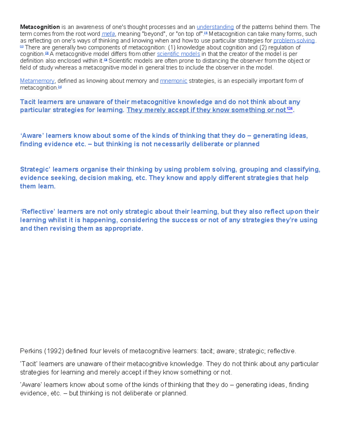 Metacognition - The term comes from the root word meta, meaning "beyond ...