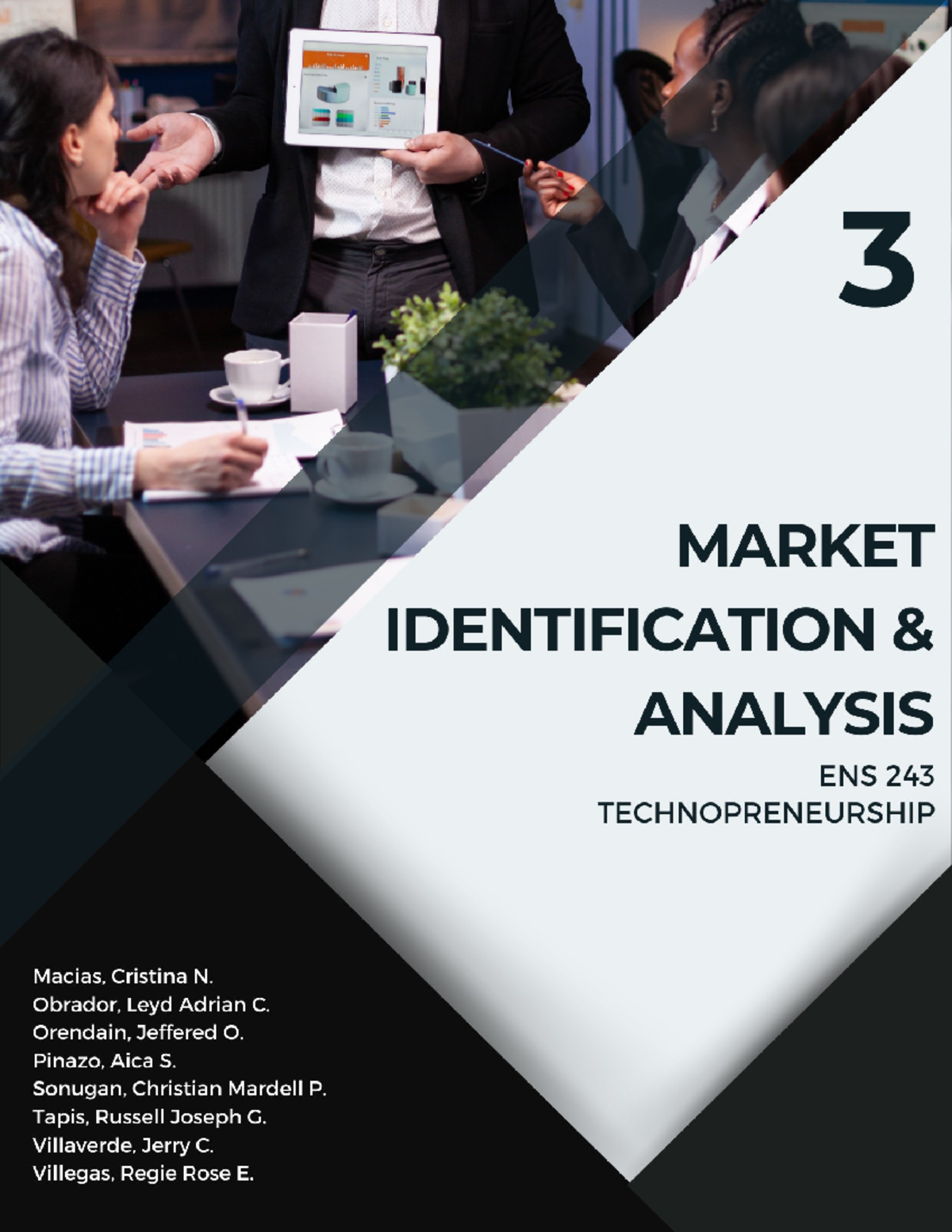 3 Market Identification AND Analysis - TABLE OF CONTENTS I. Market A ...