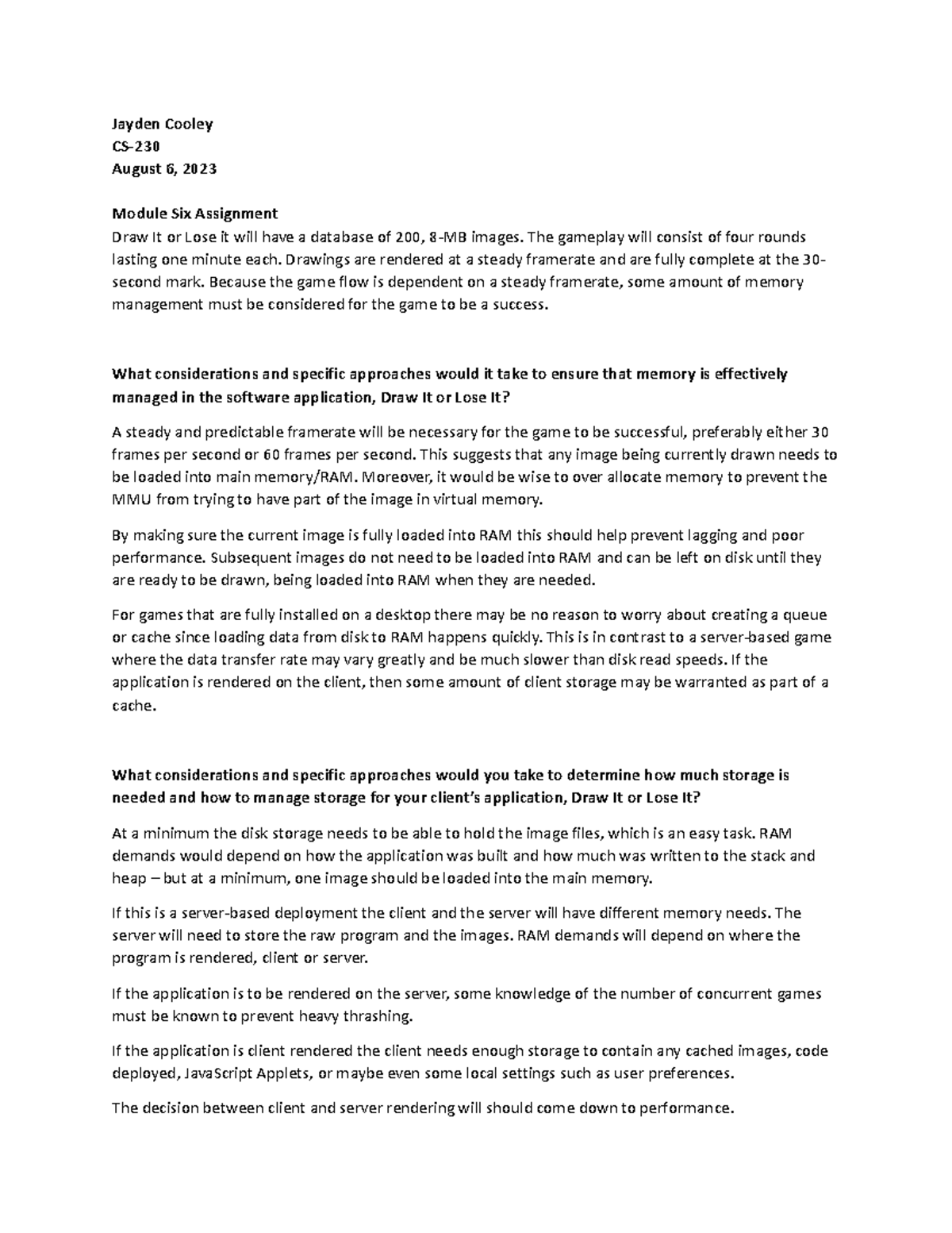6-1 Assignment - Jayden Cooley CS- August 6, 2023 Module Six Assignment Draw It or Lose it will ...